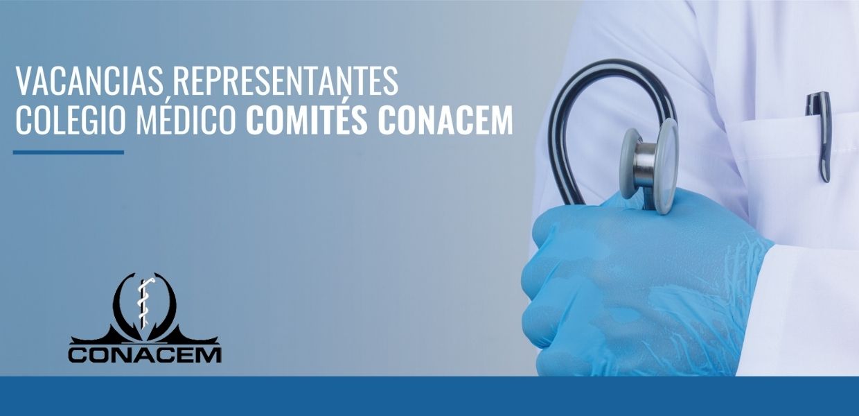 Vacancias Comités CONACEM | Colegio Médico