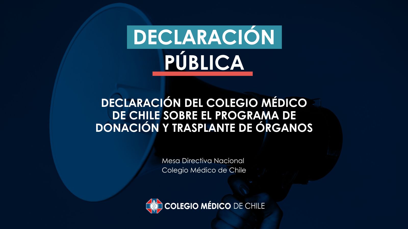 Declaración del Colegio Médico de Chile sobre el programa de donación y ...